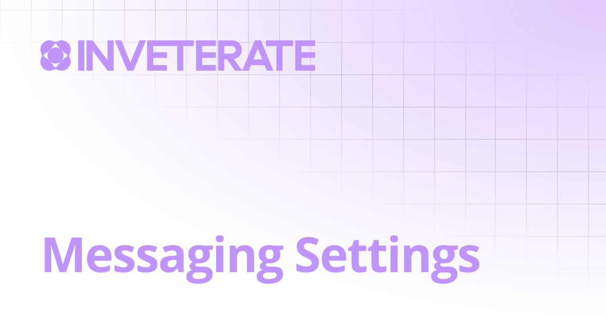 Messaging Settings | Help Center