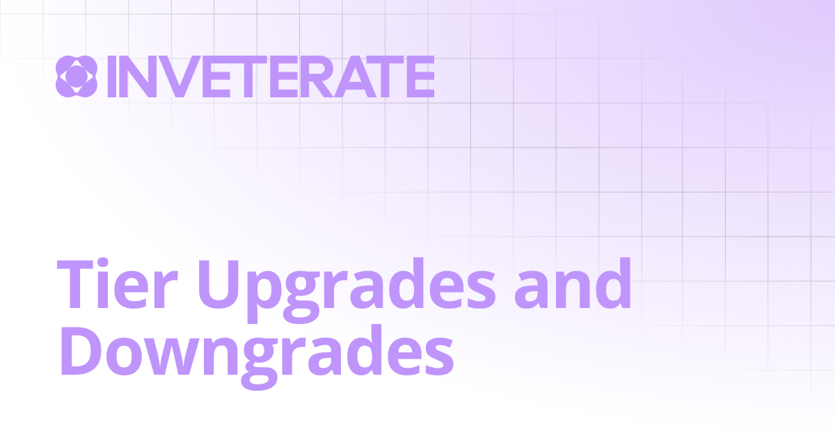 Tier Upgrades and Downgrades | Help Center